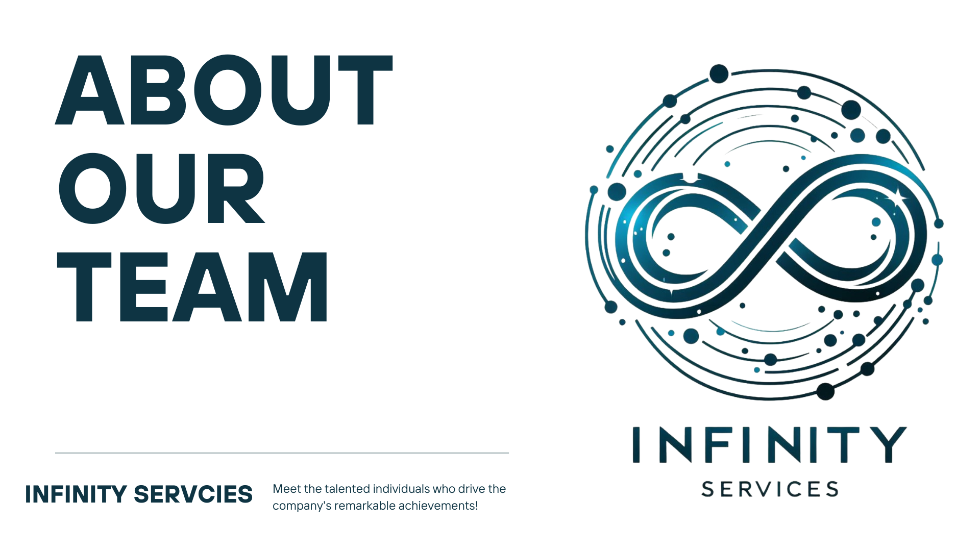 Infinity Services: Our Approach, Goal, and Team